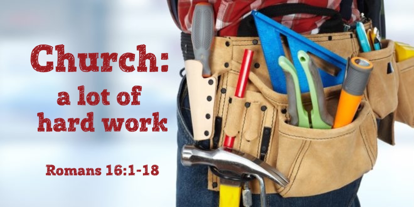 Church: A Lot of Hard Work – Hilltop Baptist Church – Shawnee, OK